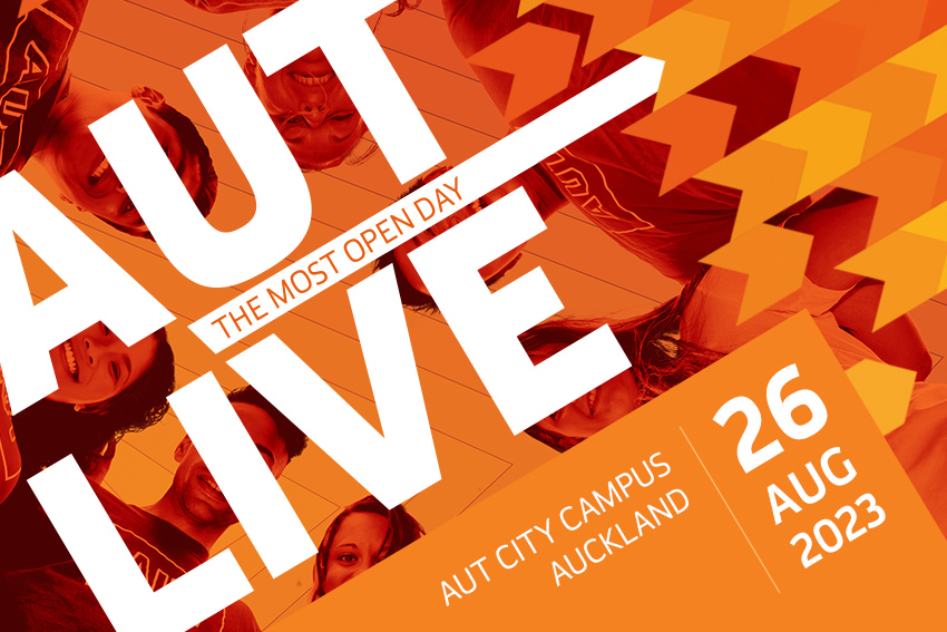 AUT LIVE – Our university open day! - 2023 Events - AUT